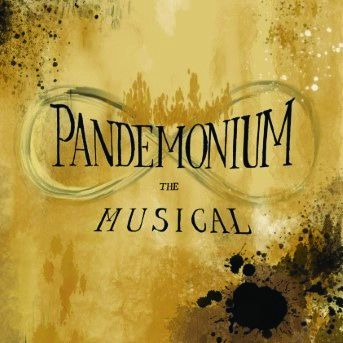 Pandemonium – The Musical (Lythgoe Productions)